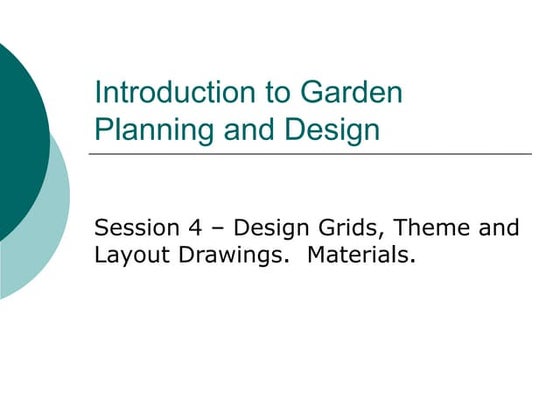 Introduction to garden planning and design session 4 | PPT