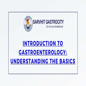 Introduction to Gastroenterology Understanding the Basics.pptx