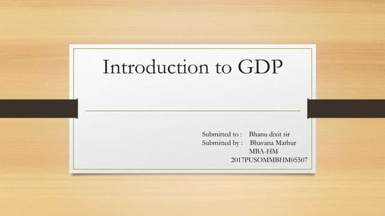 Gross Domestic Product (GDP) | PPTX
