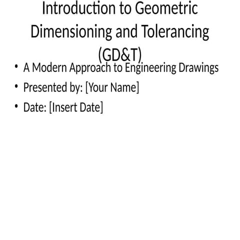 Introduction_to_GD&T_Complete.pptx-updated | PPTX