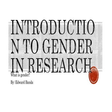 Introduction to gender in research and how we can integrate it. | PPT