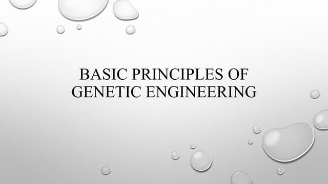 Basic principles of genetic engineering | PPTX