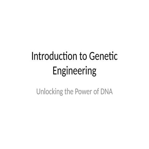 Introduction_to_Genetic_Engineering.pptx
