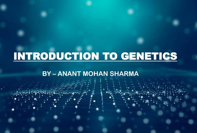 Introduction To Genetics Ppt