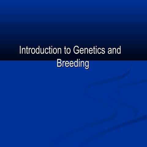 Introduction to genetics and breeding | PPT