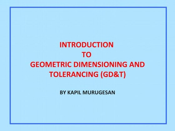 GD&T - PPT | PPTX | 3-D Graphics | Computer Software and Applications
