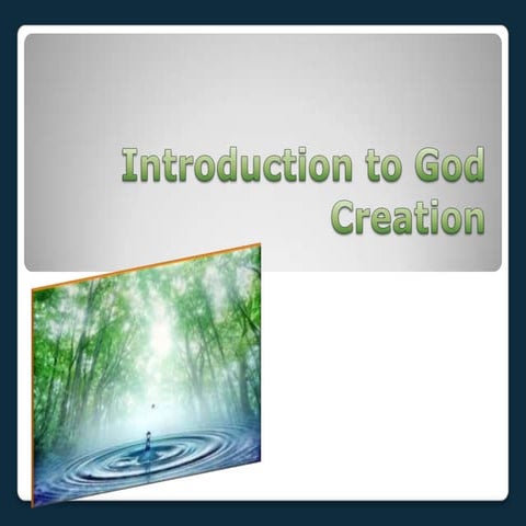 Introduction to god creation | PPTX