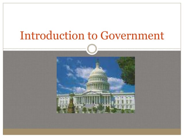 Government chapter 1 powerpoint con't | PPT