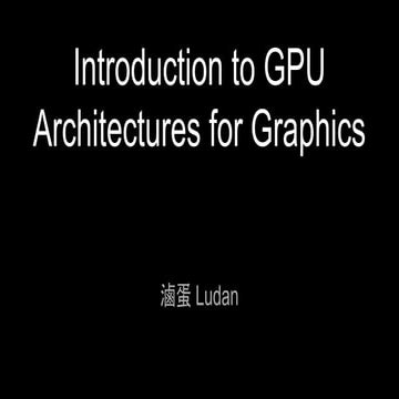Introduction To Gpu Architecture Ppt
