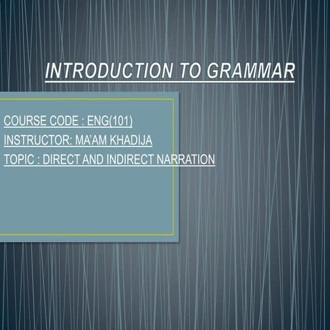 DIRECT AND INDIRECT NARRATION | PPTX