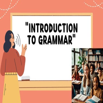 INTRODUCTION TO GRAMMAR FOR BASIC EDUCATION | PDF