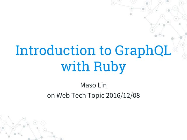 Introduction To Graphql With Ruby Pdf Databases Computer Software 8858
