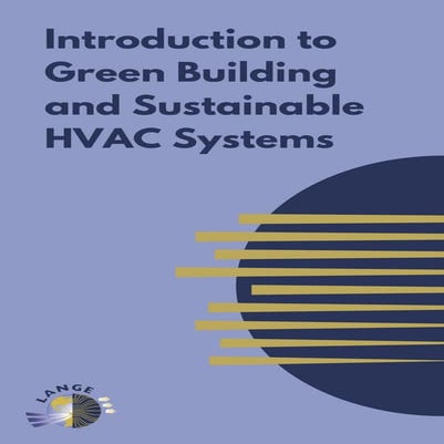 Introduction to Green Building and Sustainable HVAC Systems.pdf