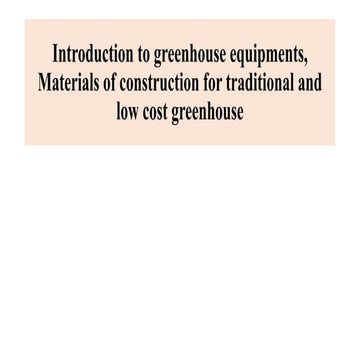 Introduction to greenhouse equipments, Materials of construction for ...