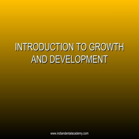 Introduction to growth and development 1 (2) | PPT