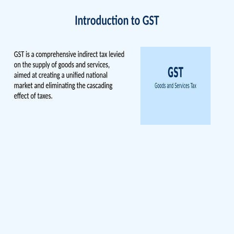 Introduction_to_GST_Slide.pptxndjsmdmdmf | PPT