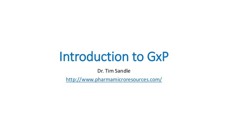 Introduction to GxP