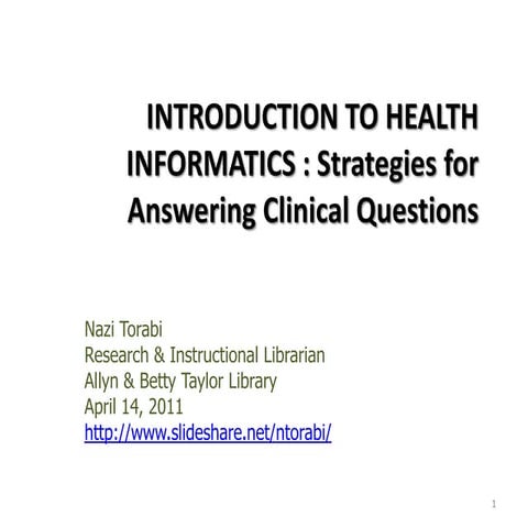 Introduction to health informatics : Clinical questions | PPTX