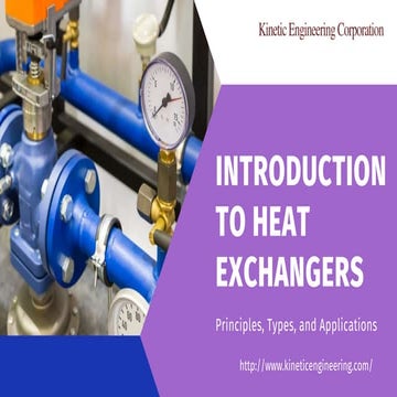 Introduction to Heat Exchangers: Principle, Types and Applications | PPTX