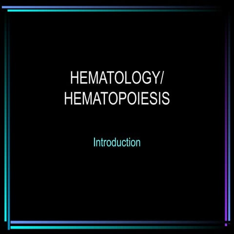 Introduction to hematology | PPT