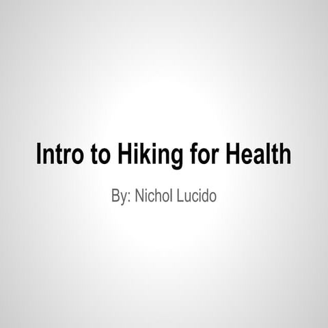 Introduction to hiking for health presentation | PDF