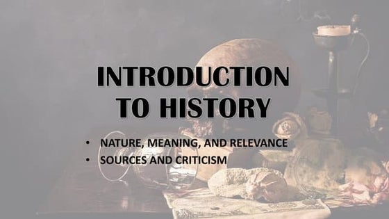 What is History? | PPTX