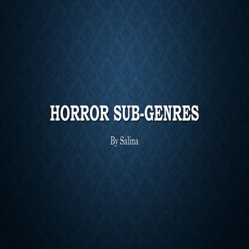 Introduction To Horror Sub-Genres | PPT