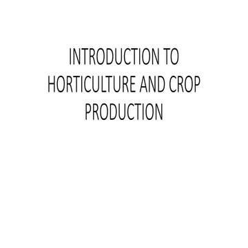 Horticulture introduction - Definition and Branches of Horticulture | PPT