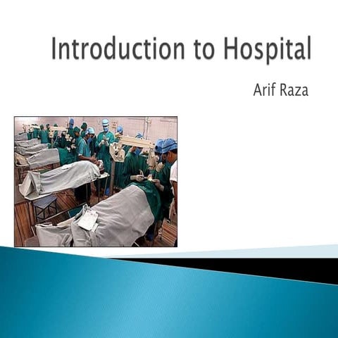 Introduction to hospital | PPTX
