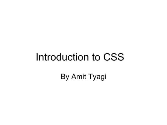 Introduction to Cascading Style Sheets (CSS) | PPT Introduction to Cascading Style Sheets (CSS) | PPT