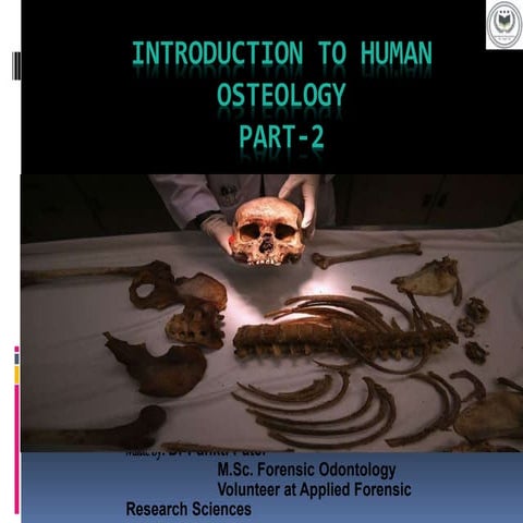 Introduction to Human Osteology Part 2 | PPTX