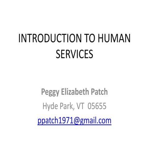 Introduction to human services final project revised | PPTX