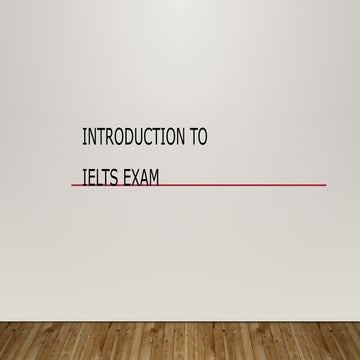 introduction to IELTS - get a glimpse of ielts | PPTX