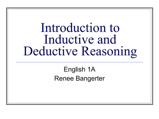 Inductive vs deductive reasoning | PPT