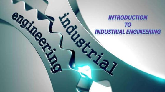 Industrial Engineering | PPT