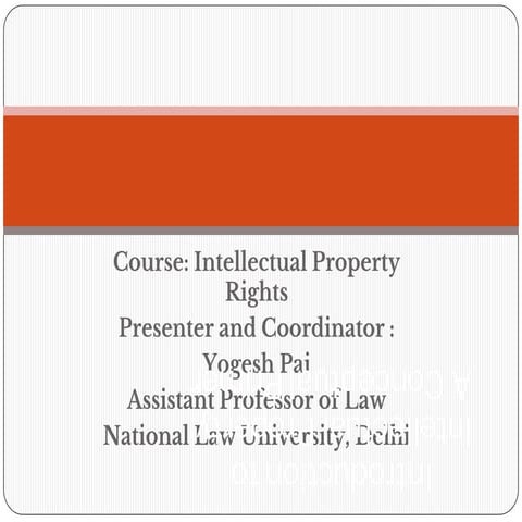 Introduction to Intellectual Property_A Conceptual Primer.pptx