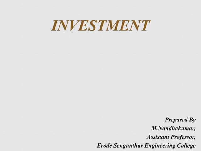 An introduction to investment | PPT | Stocks and Bonds | Personal Investing