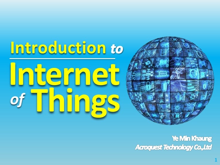 Introduction To Internet Of Things 