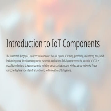 Comprehensive Guide to Sensors, Actuators, and Wireless Sensor Networks in IoT Systems | PPTX