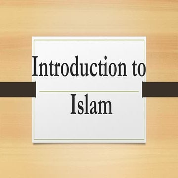 Introduction to Islam/Islam and its Perfection.pptx