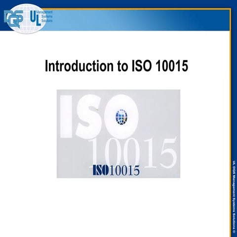 Introduction To Iso 10015 | PPT | Business | Business and Finance