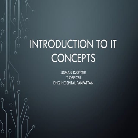 Introduction to IT Concepts by khala g.pptx