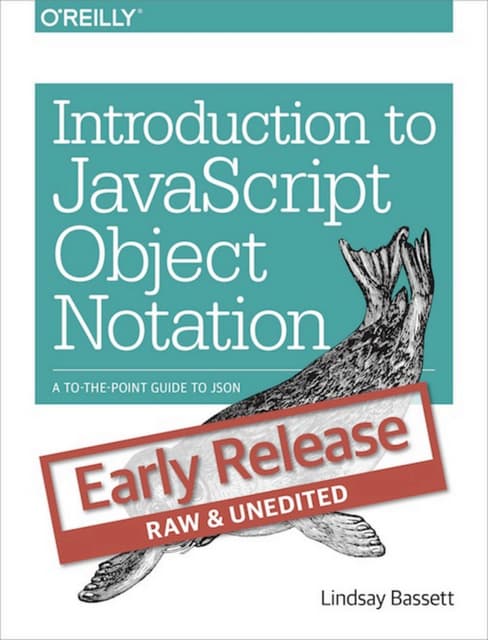Introduction To Javascript Object Notation Lindsay Bassett 2015 Pdf