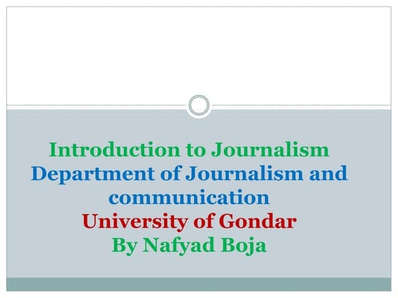 Journalism | PPT | Media Industry | Industries