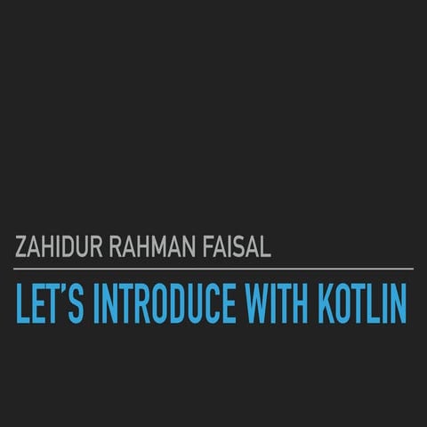 Introduction to kotlin | PPT
