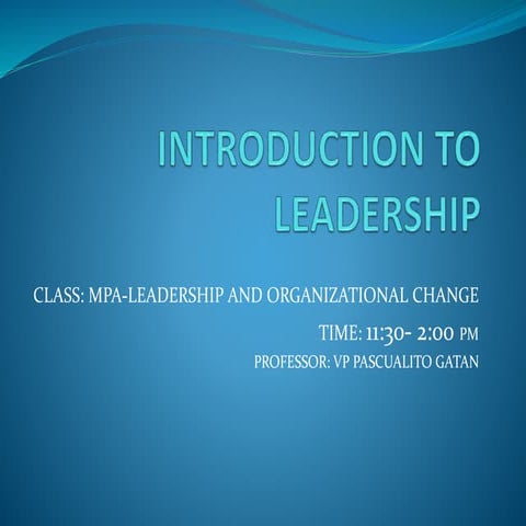 INTRODUCTION TO LEADERSHIP.pptx