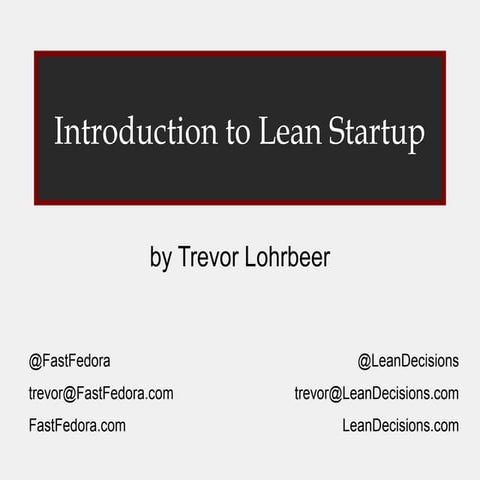 Introduction to Lean Startup - Dec 2013 | PPT | Startups | Business