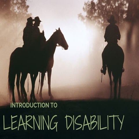 Introduction to learning disability some children will not be able to ...