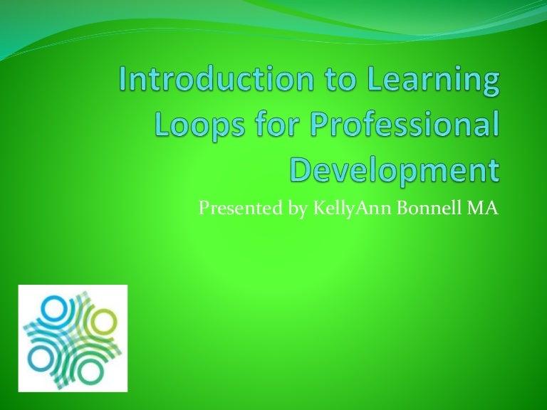 Introduction to learning loops for professional development