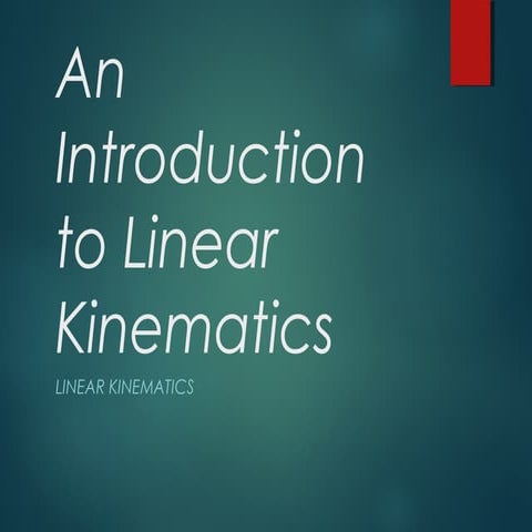 Introduction to linear kinematics | PPT
